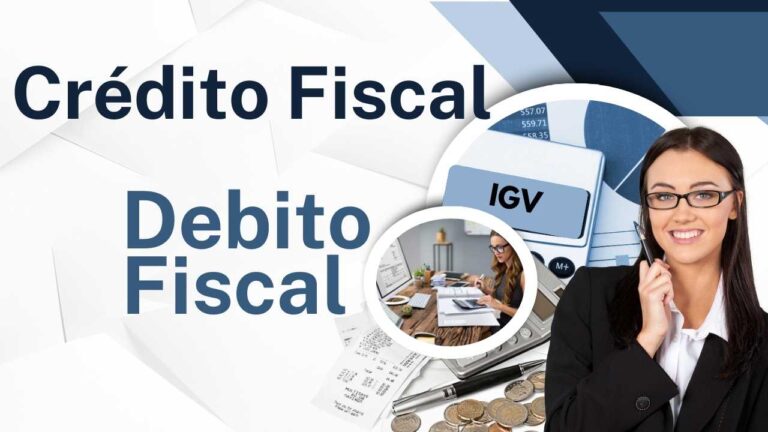 Crédito Fiscal y Débito Fiscal en Perú: Guía Completa Sobre su ...